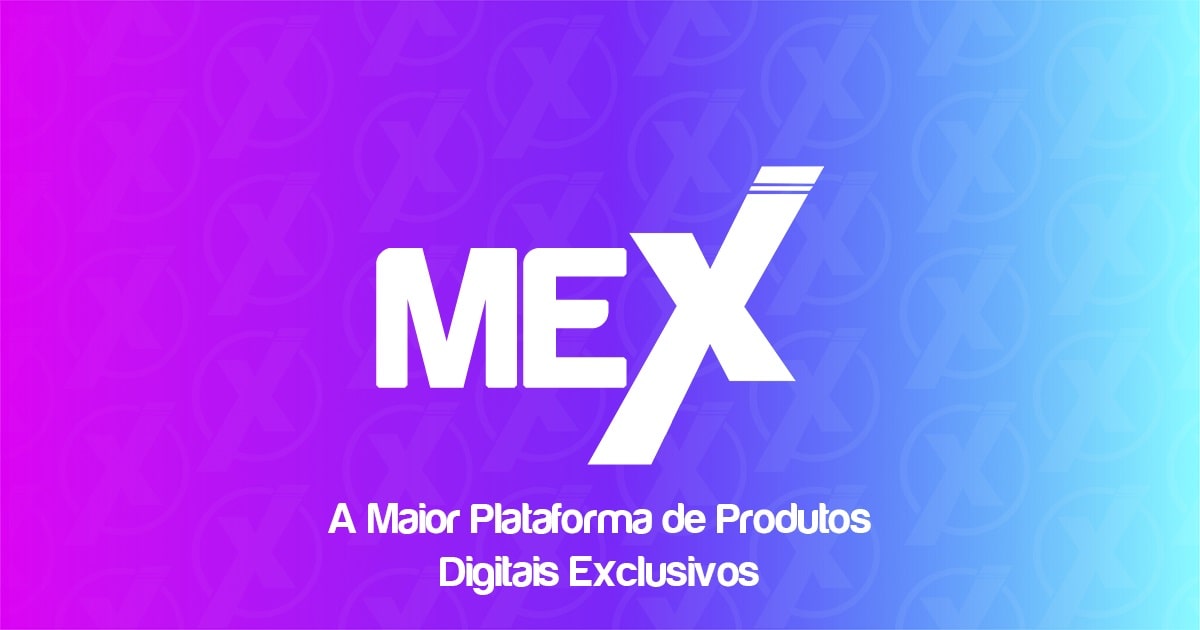 MEX - A Maior Plataforma de Produtos Digitais Exclusivos